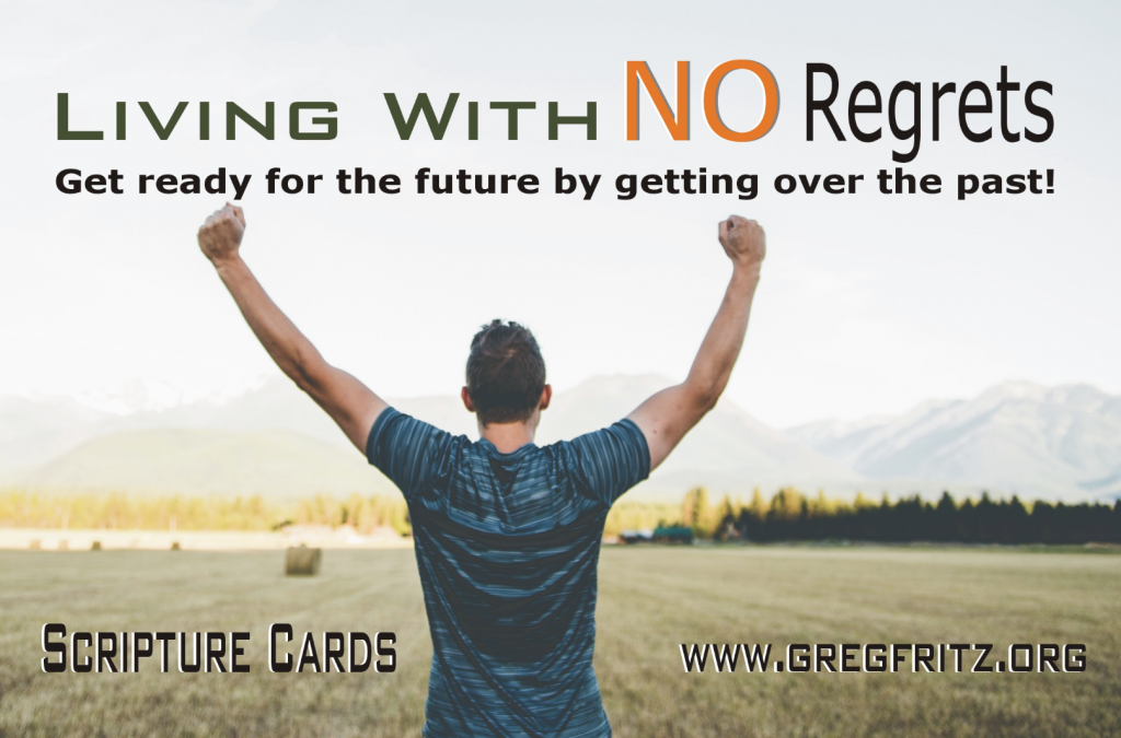 No Regrets Scripture Cards - Greg Fritz Ministries